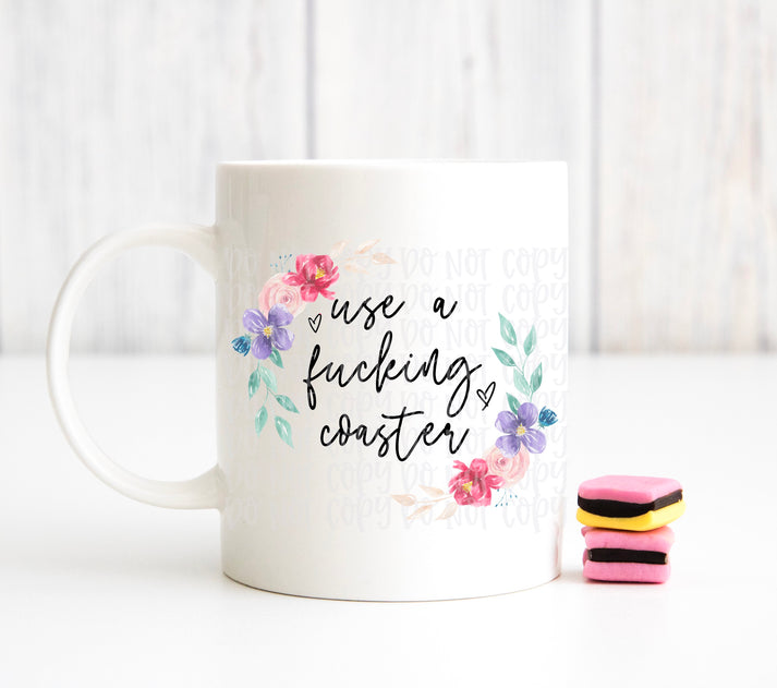 Use a Coaster – Bright Side Digital Designs
